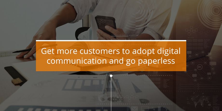 Move customers from paper to digital channels | Striata