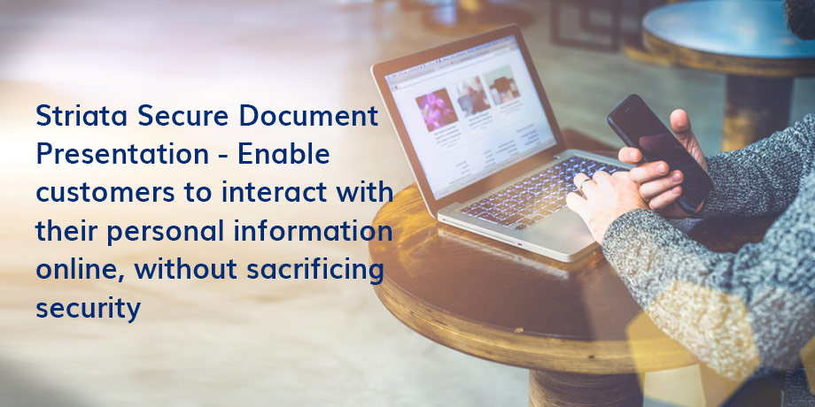 Striata’s Secure Document Presentation Solution | Striata